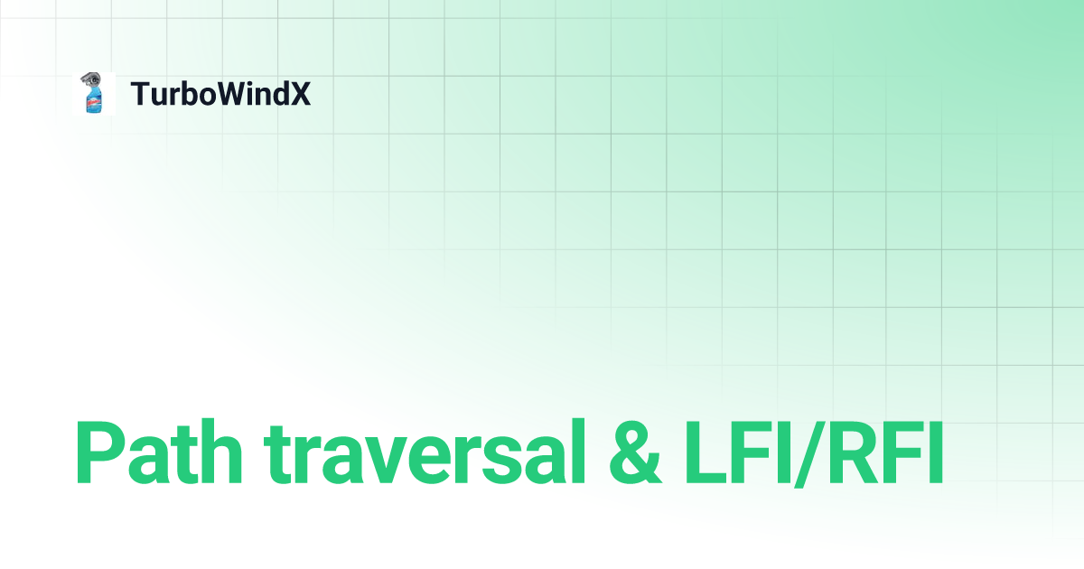 Path traversal & LFI/RFI | TurboWindX